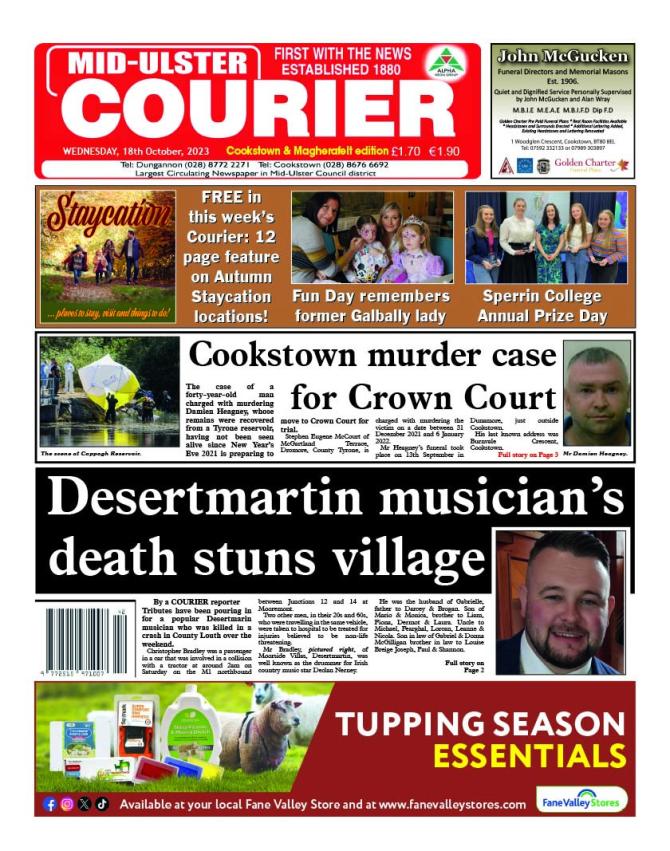 This week's Mid-Ulster Courier... out now! - Alpha Newspaper Group